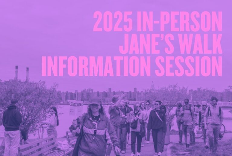 Show Your Love for NYC and Submit a Jane’s Walk! – The Municipal Art ...